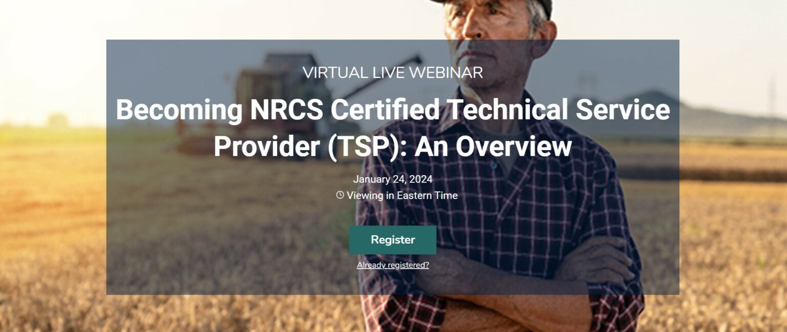 VIRTUAL LIVE WEBINAR Becoming NRCS Certified Technical Service Provider ...