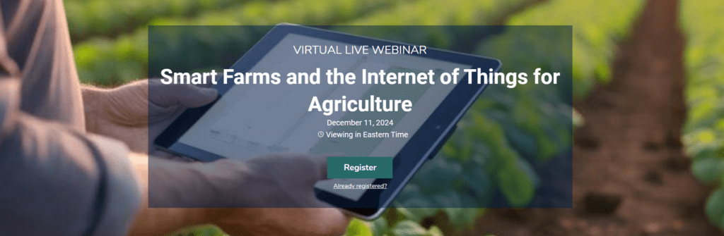 Smart Farms and the Internet of Things for Agriculture - Grow Together