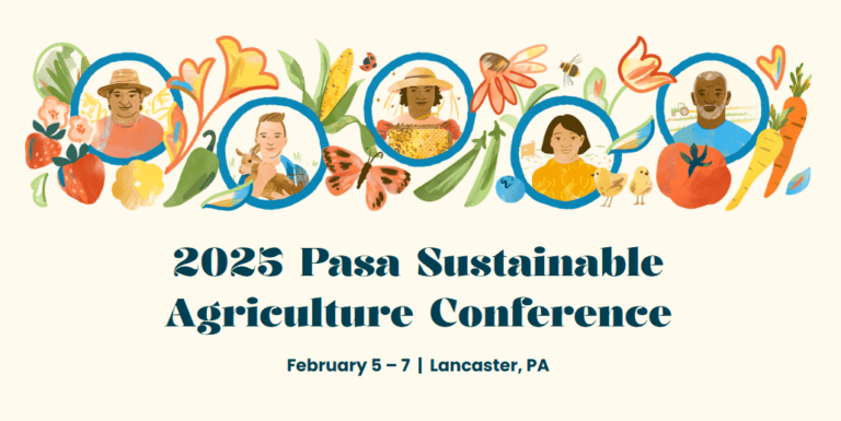 2025 Pasa Sustainable Agriculture Conference and Trade Show - Grow Together