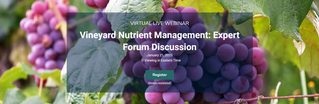 Vineyard Nutrient Management: Expert Forum Discussion - Grow Together